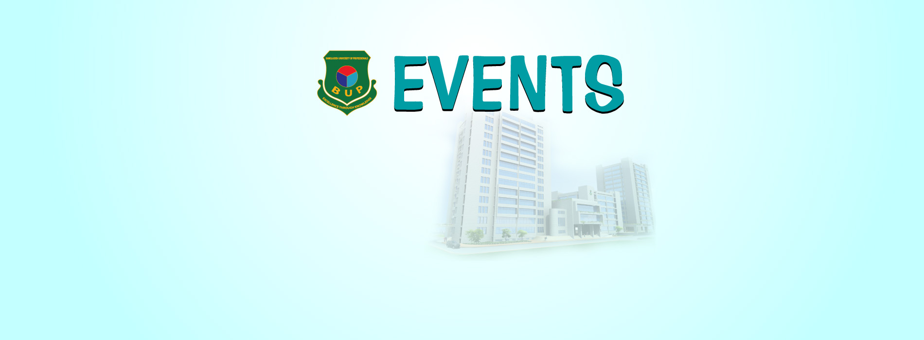 Bangladesh University of Professionals | BUP Career and Education fest 2022